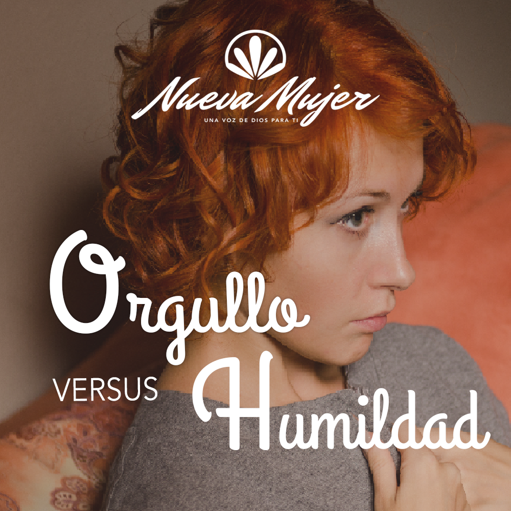ORGULLO VERSUS HUMILDAD